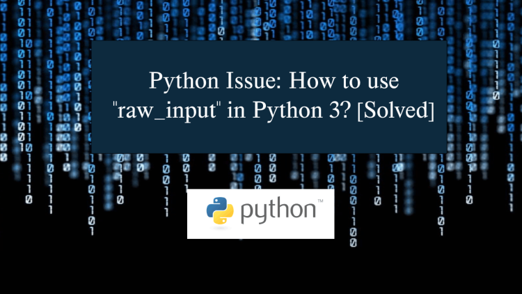 Python Issue: How to use Python Issue: How to use